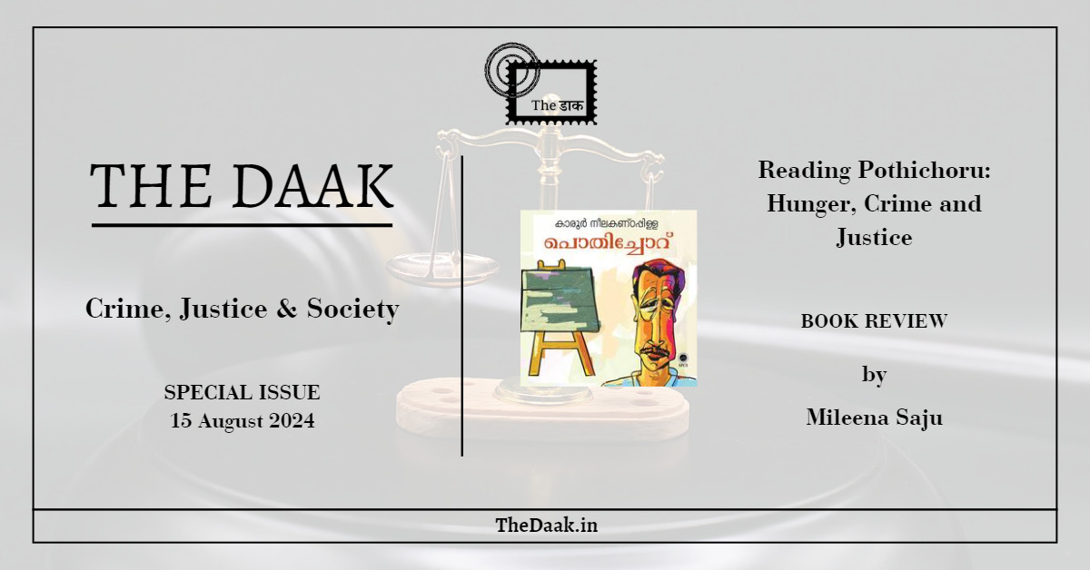 Reading Pothichoru: Hunger, Crime, and Justice – TheDaak review